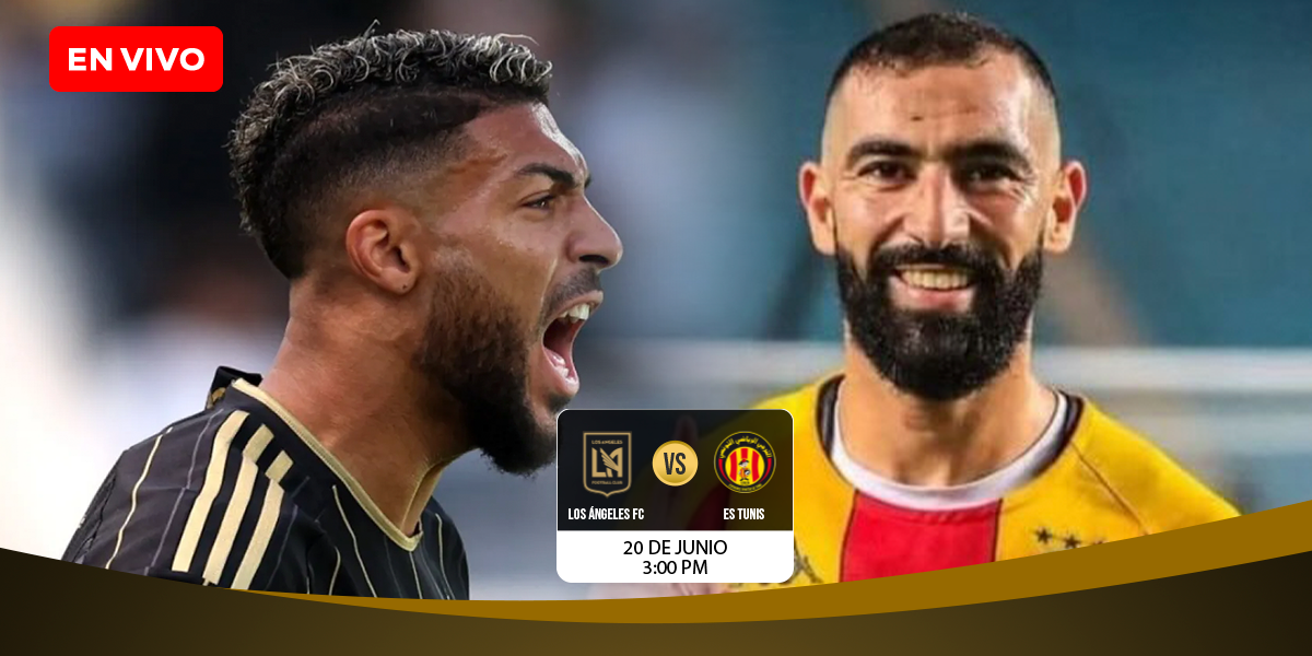 LAFC vs ES Tunis – Previa del partido en el Mundial de Clubes 2025